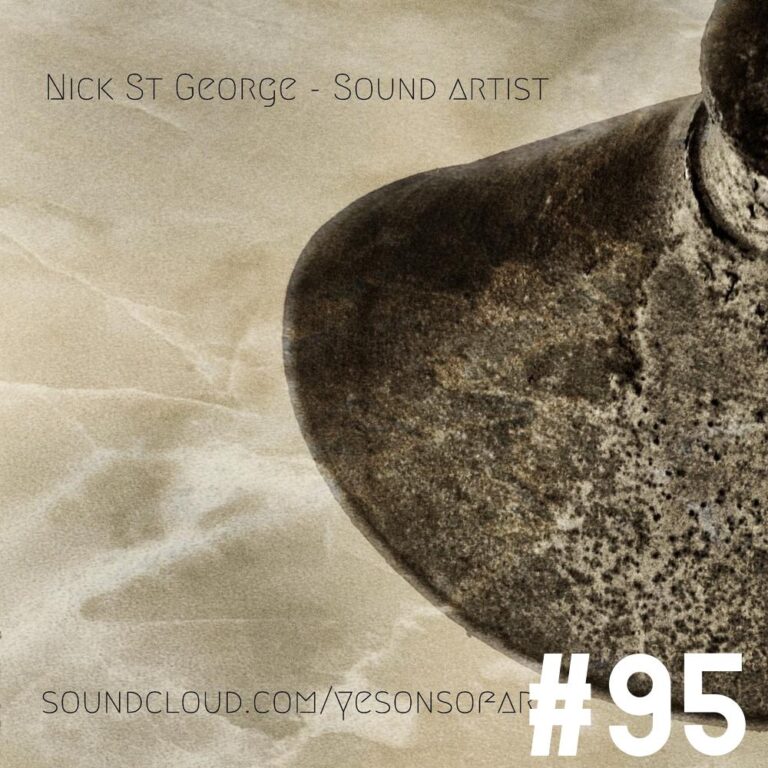 The Sampler Mixtape #95 (Nick St George) - Sound and Music